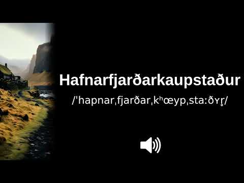 🇮🇸 How to pronounce Hafnarfjarðarkaupstaður (CORRECTLY!)