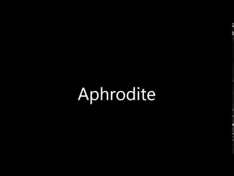 How to Pronounce Aphrodite
