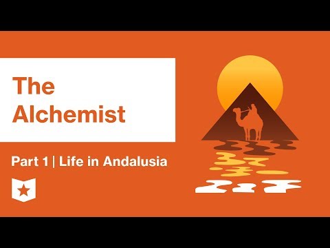 The Alchemist | Part 1 | Life in Andalusia | Paulo Coelho