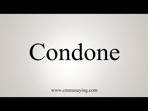 How To Say Condone