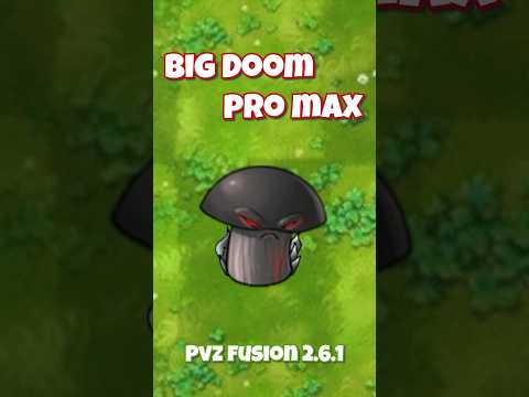 Doom #pvzfusion #mobilegame #plantsvszombies