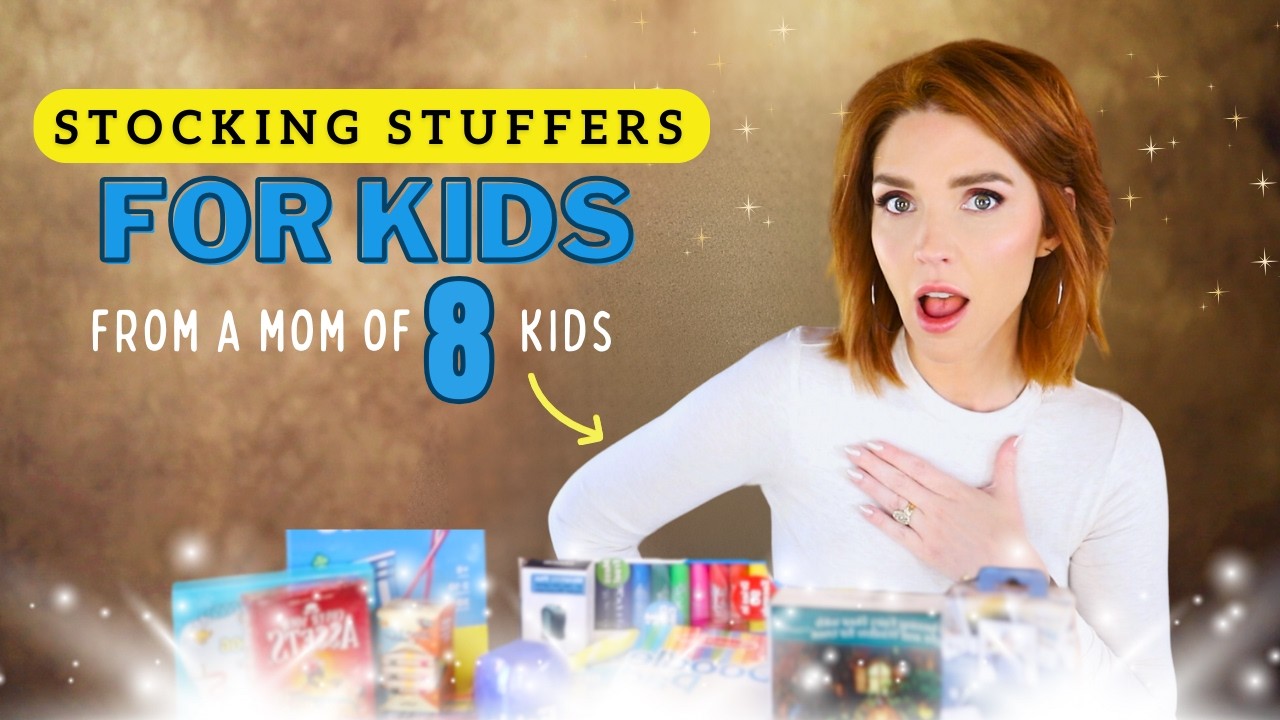 STOCKING STUFFERS for Kids 🎉(junk free ideas from a Mom of 8 Kids!✨)