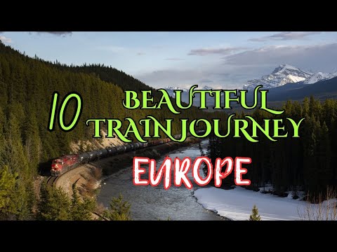 10 Most Beautiful Train Journeys in Europe | Scenic Train Travel Adventures 2025