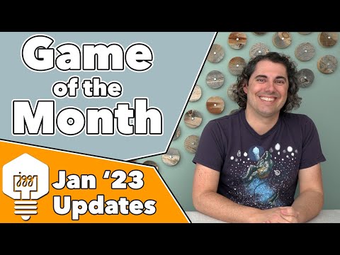 Game of the Month & Jan '23 Updates!