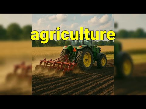 Agriculture: Meaning, Pronunciation, Definition in American & British English - agricultures