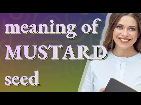 Mustard seed | meaning of Mustard seed
