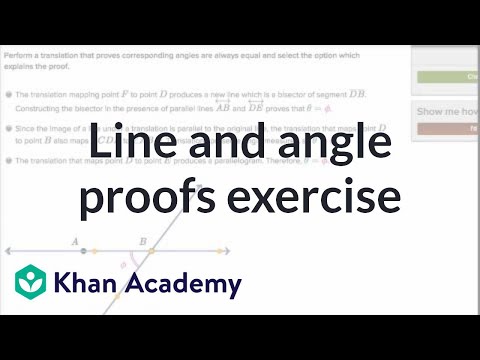 Line and angle proofs exercise | Angles and intersecting lines | Geometry | Khan Academy