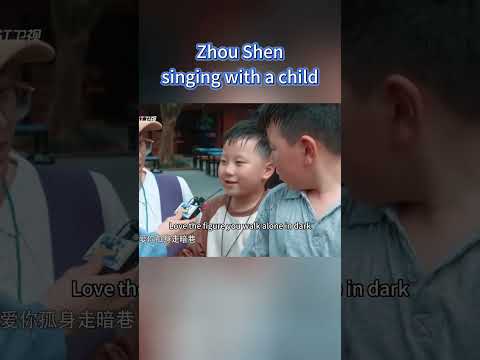 Zhou Shen is so cute singing with a child💓 |#keeprunning