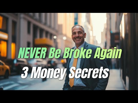 How to Never Be Broke Again: Proven Strategies for Wealth Building
