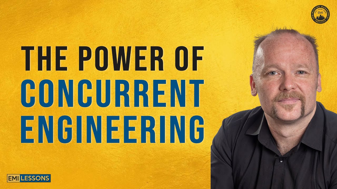 How Concurrent Engineering Can Transform Your Engineering Career