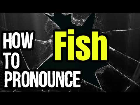 How To Pronounce Fish? (CORRECTLY) Meaning & Pronunciation