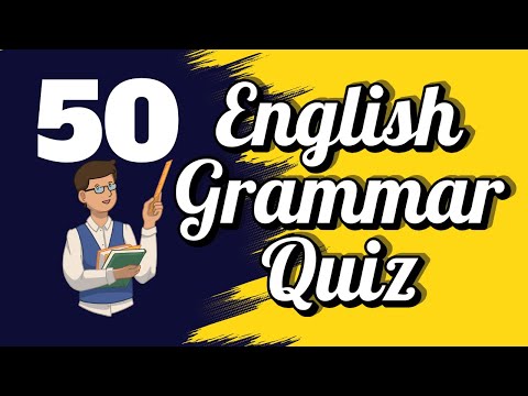 50 English Grammar Quiz Questions | Test Your English Level (Beginner to Advanced)