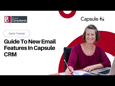 Guide to New Email Features in Capsule CRM (2024)