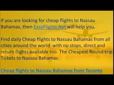 Cheap flights to Nassau Bahamas from Toronto