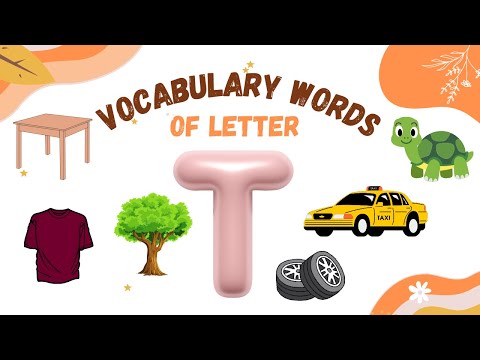 Vocabulary words of english Letter"T"|"Discover 'T' Words: A Vocabulary Adventure for Children"