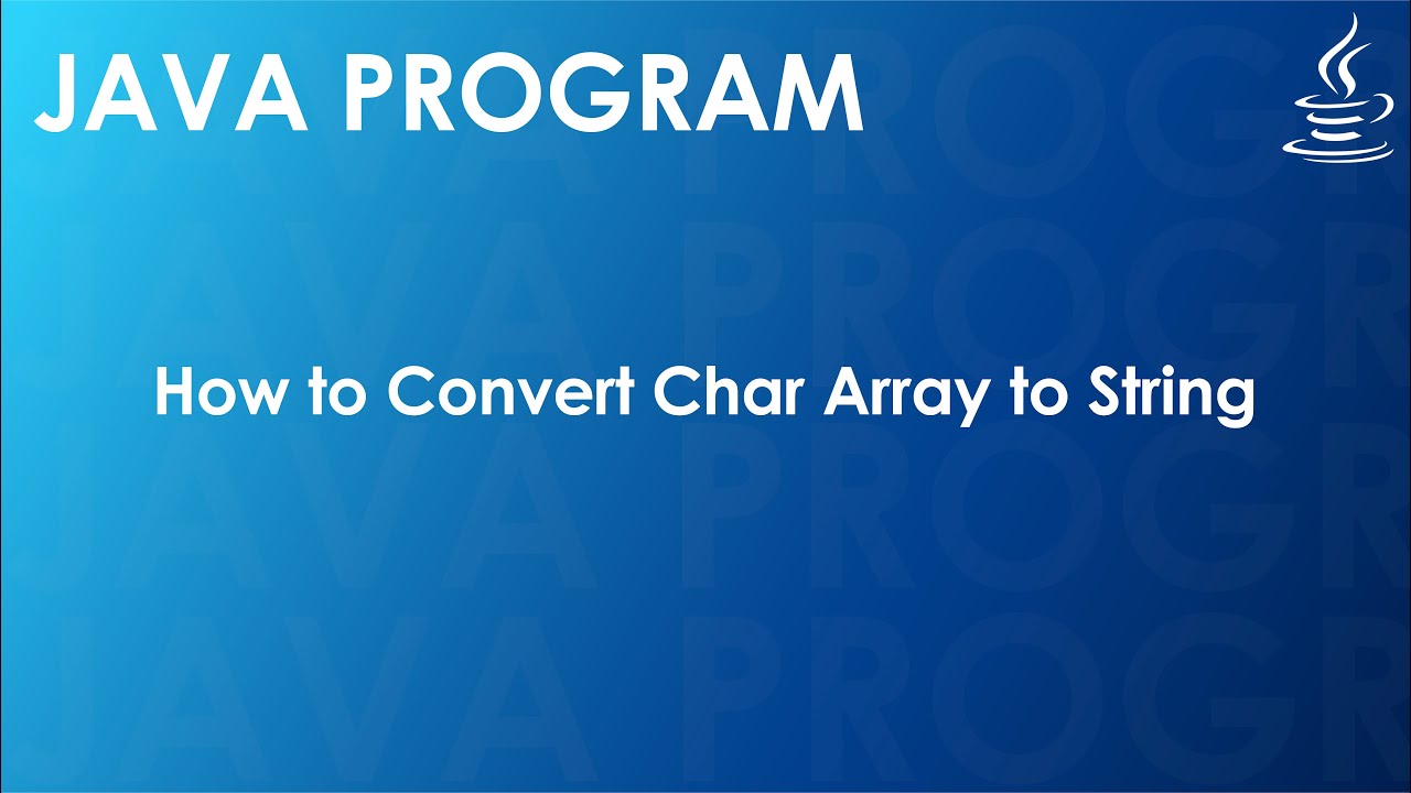 Java Program to Convert Character Array to String | Java Examples