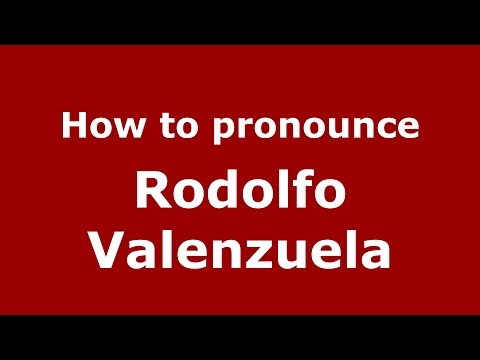 How to pronounce Rodolfo Valenzuela (Spanish/Argentina) - PronounceNames.com
