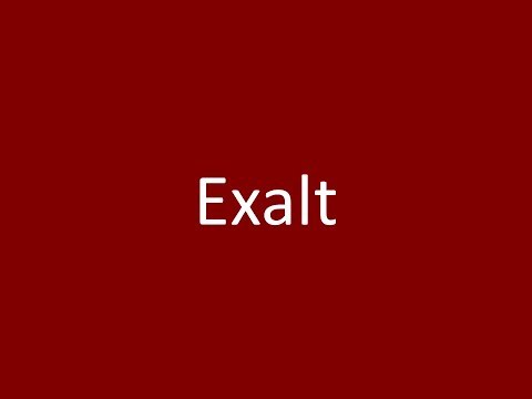 Exalt