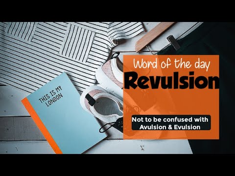 Word of the day: Revulsion with meaning and examples | Avulsion & Evulsion with meaning and example
