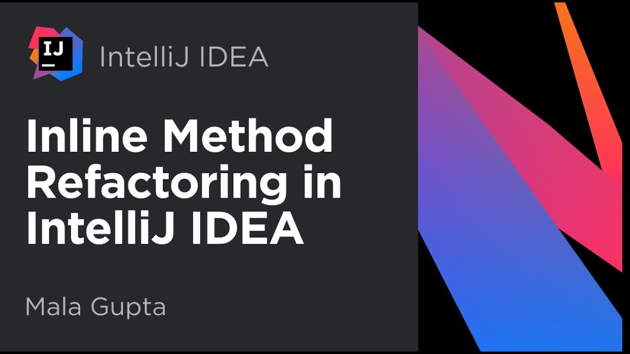 Inline Method Refactoring in IntelliJ IDEA