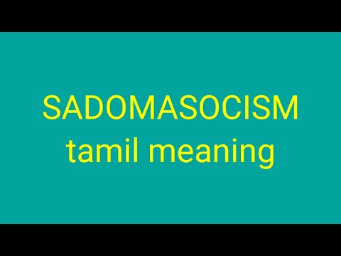 SADOMASOCHISM tamil meaning/sasikumar