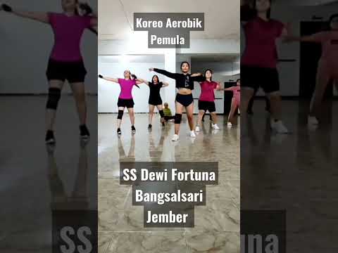 Koreo Aerobik Pemula - Senam Aerobik Pemula - SS Dewi Fortuna Jember