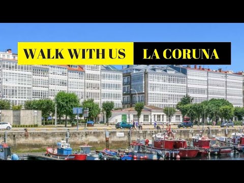 LA CORUNA | Full tour of La Coruna (Spain) from La Coruna cruise port to old town | walking tour