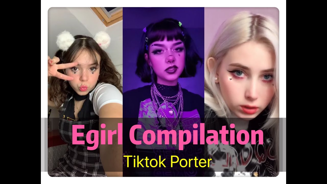 Tiktok Egirl Compilation 2020 --- Tiktok Porter