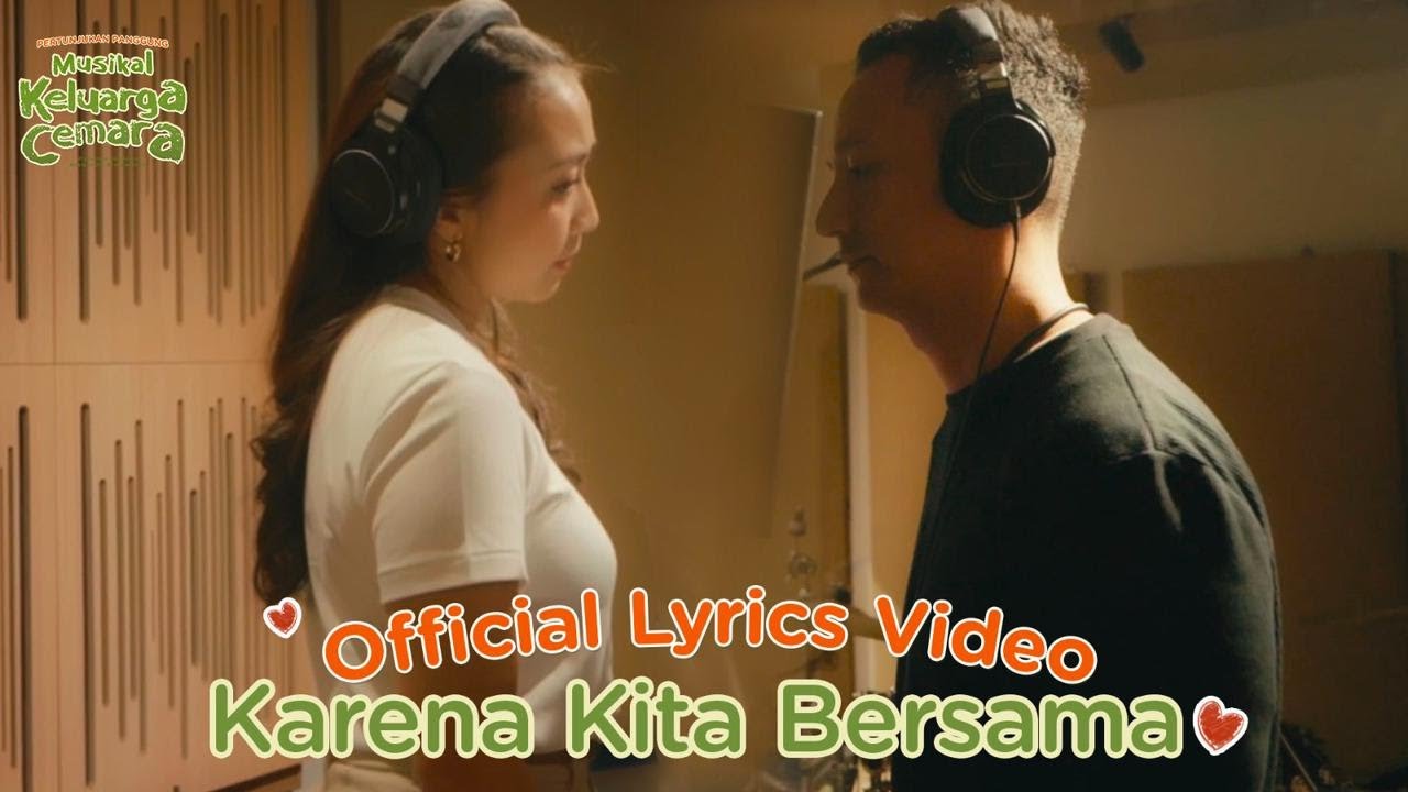 Karena Kita Bersama -  Original Cast 