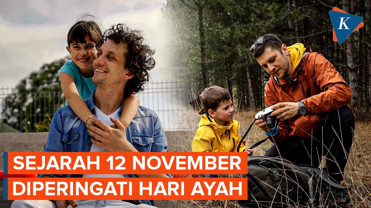 Kenapa 12 November Diperingati sebagai Hari Ayah?