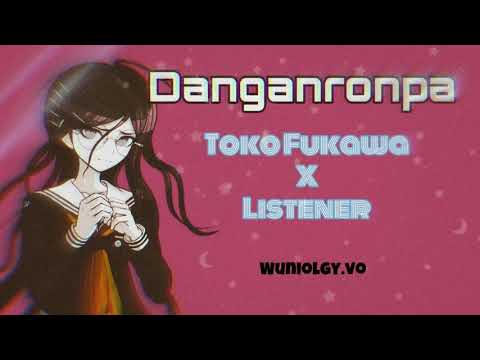 “It’s Genocide Jack!” Toko Fukawa x (student) listener