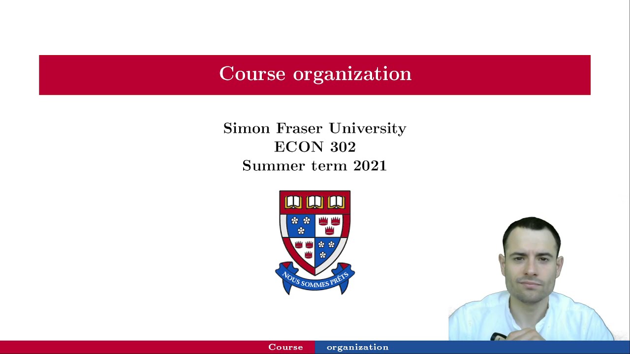 ECON 302 - Course organization