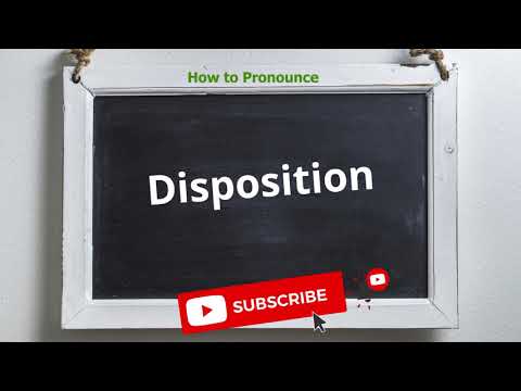 How to pronounce disposition | Meaning of disposition