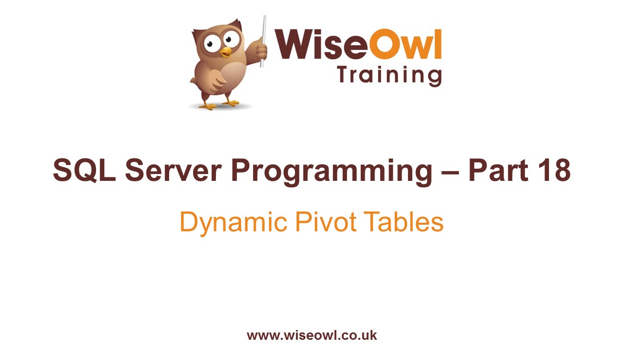 SQL Server Programming Part 18 - Dynamic Pivot Tables