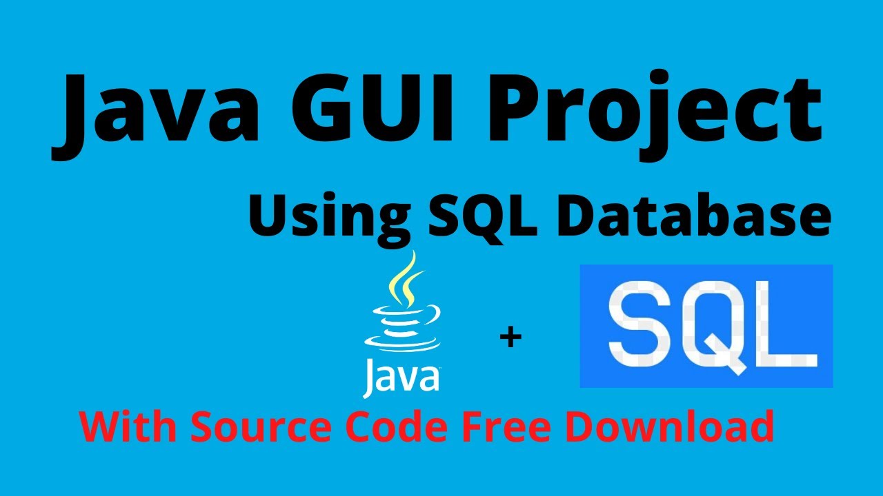 Java GUI Project using SQL Database Server | with source code | Download Java GUI Database Project