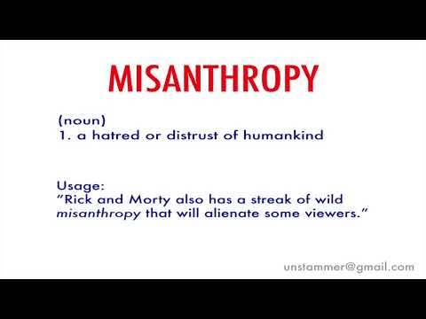 How to Pronounce Misanthropy