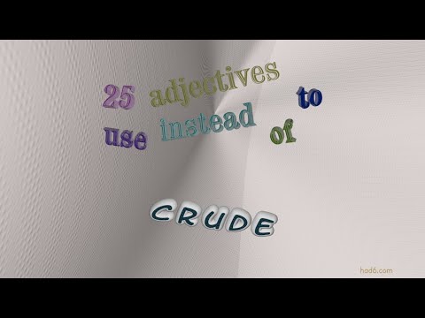 crude - 9 adjectives which mean crude (sentence examples)