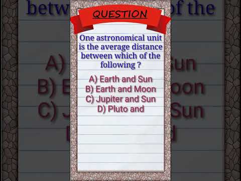 One astronomical unit is the average distance between which of the following? #shorts