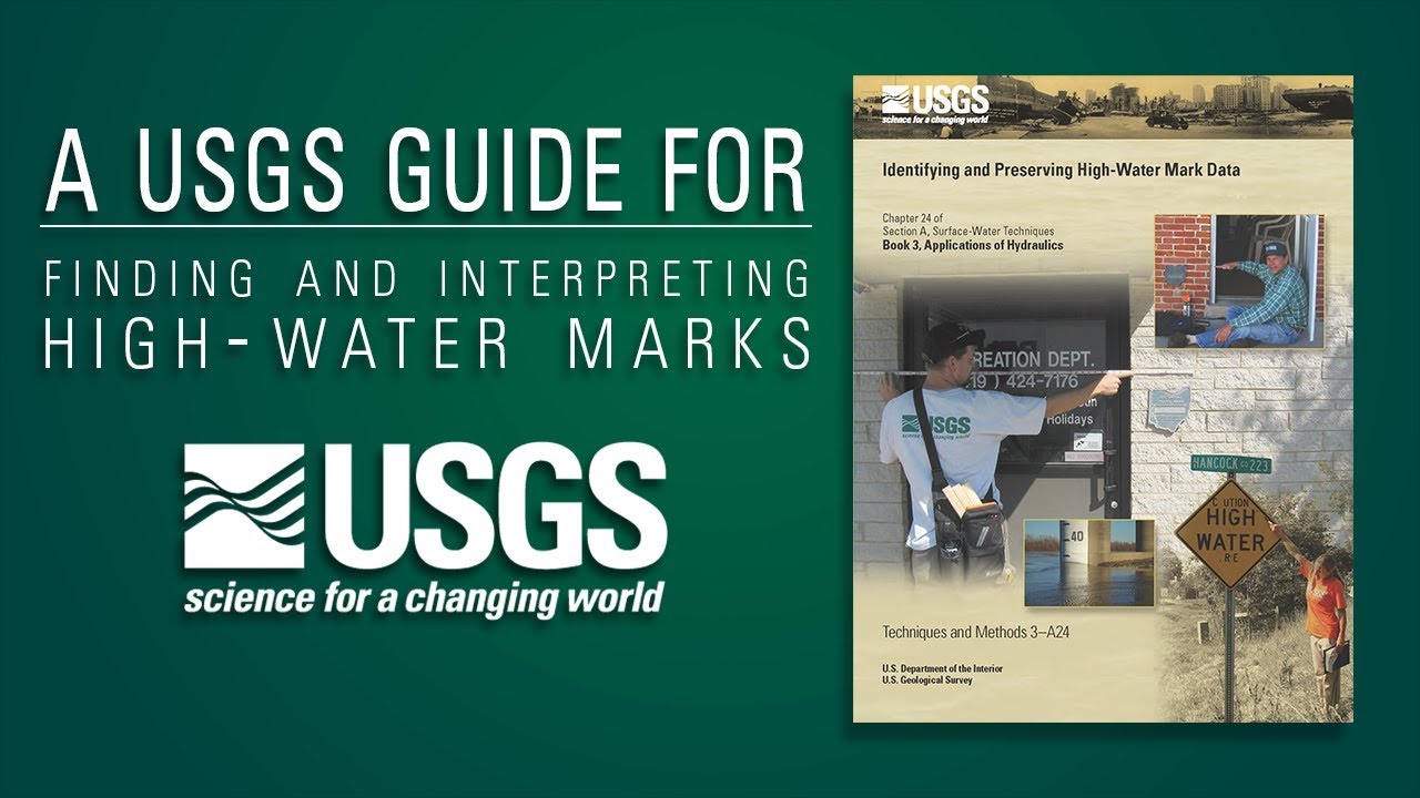 A USGS guide for finding and interpreting high-water marks