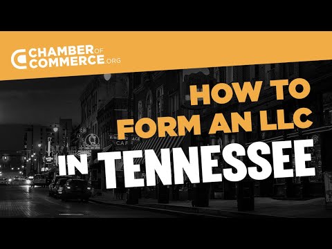 Tennessee LLC - How to Form an LLC in Tennessee