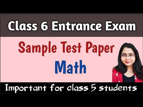 Entrance Exam I - Math Set- 1 Video Lecture - Class 6
