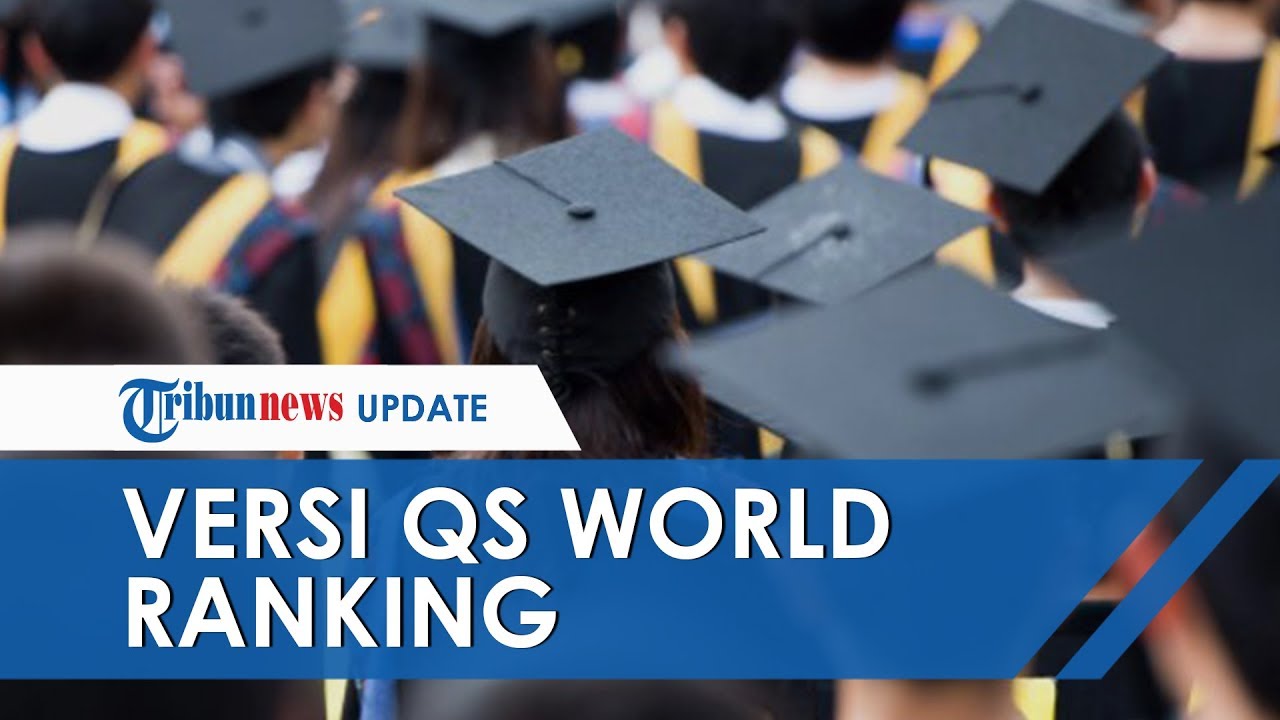 9 Kampus Terbaik di Indonesia Tahun Versi QS World University