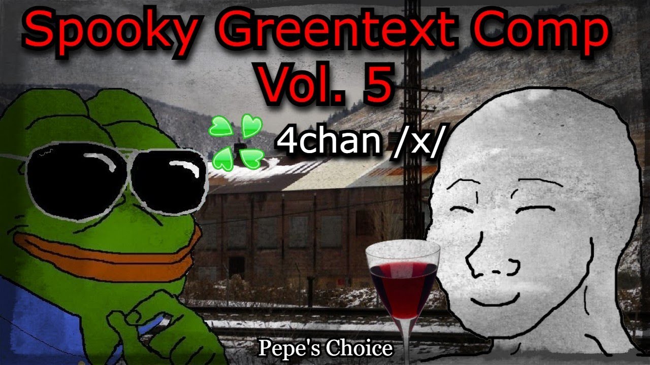 Spooky Greentext Comp Vol 5 | 4chan /x/ | Creepy Horror Story