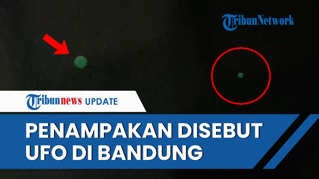 Penampakan Disebut UFO di Langit Kota Bandung, Profesor BRIN: Bisa ...