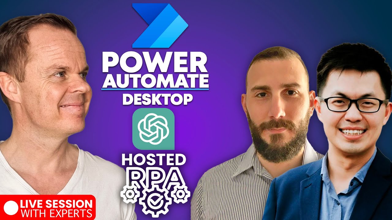 LIVE Advanced Power Automate Desktop
