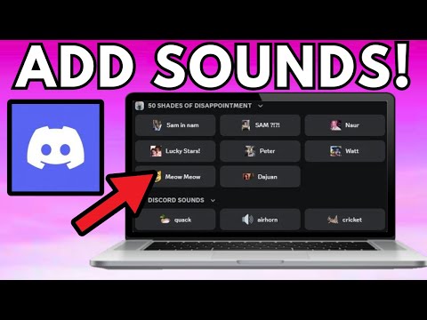 How to Add Soundboard Sounds to Discord Server