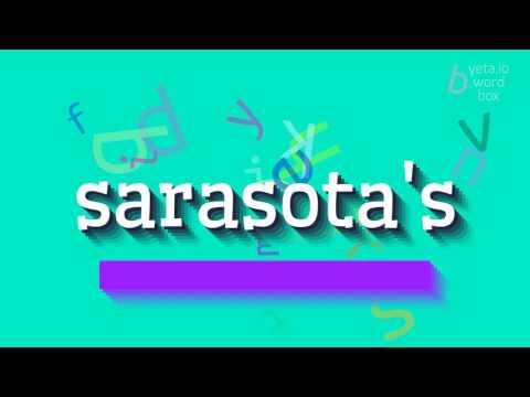 How to say "sarasota's"! (High Quality Voices)