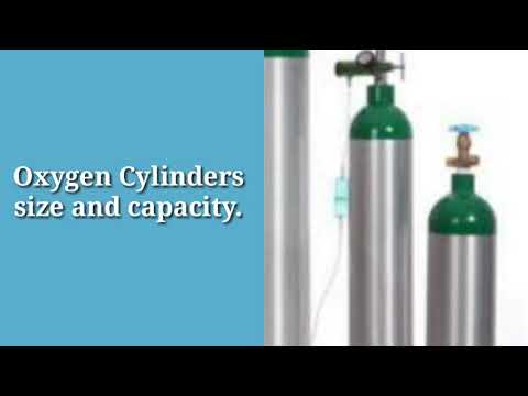 Oxygen cylinders size and capacity