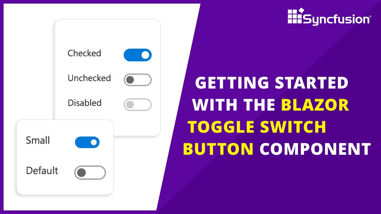 Getting Started with the Blazor Toggle Switch Button