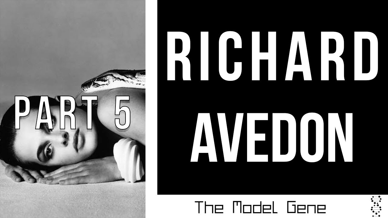 Who is Richard Avedon? Part 5 (Nastassja Kinski and the Python)